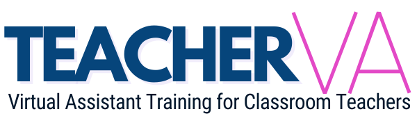 Why do teachers make great virtual assistants? - Teacher VA